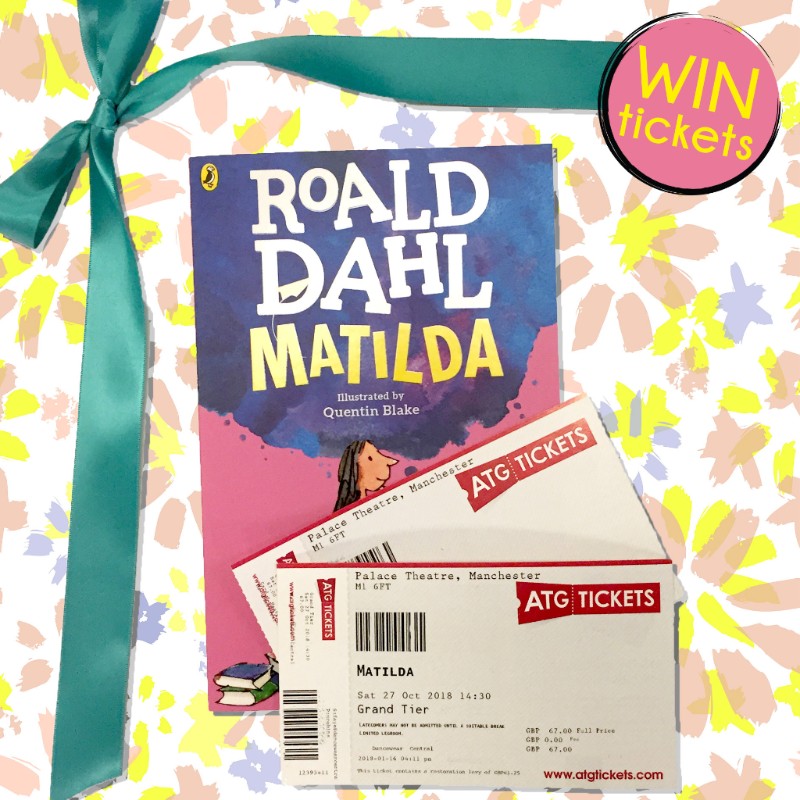 *Now closed* WIN 2 x tickets to Roald Dahl's Matilda The Musical ...
